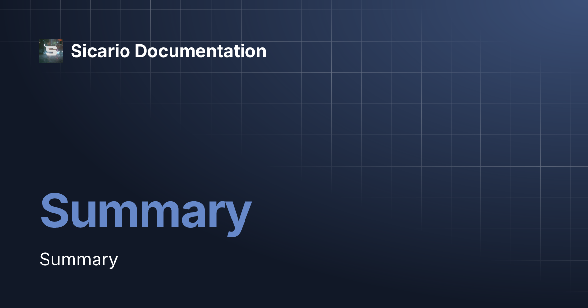 Summary | Sicario Documentation
